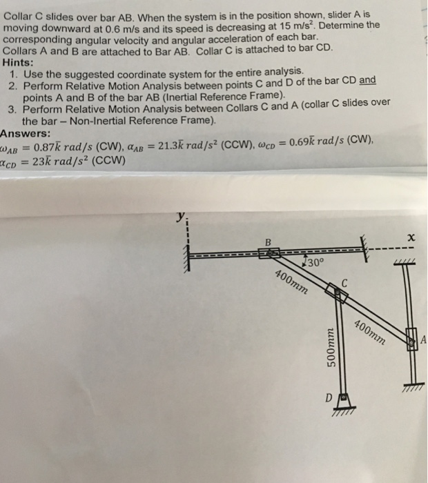 Solved Collar C slides over bar AB. When the system is in | Chegg.com