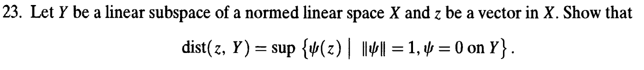 Solved 23. Let Y be a linear subspace of a normed linear | Chegg.com