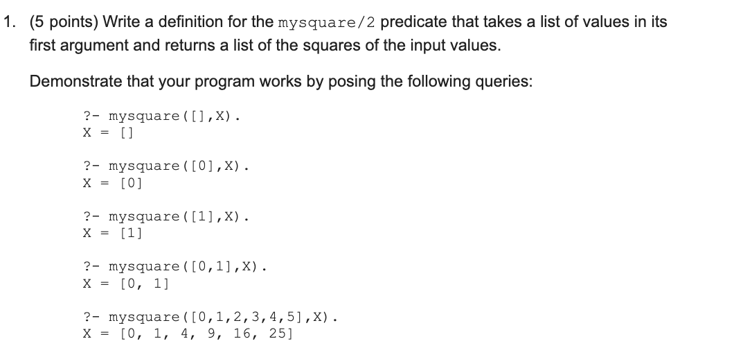 Solved 1. (5 points) Write a definition for the mysquare/2 | Chegg.com