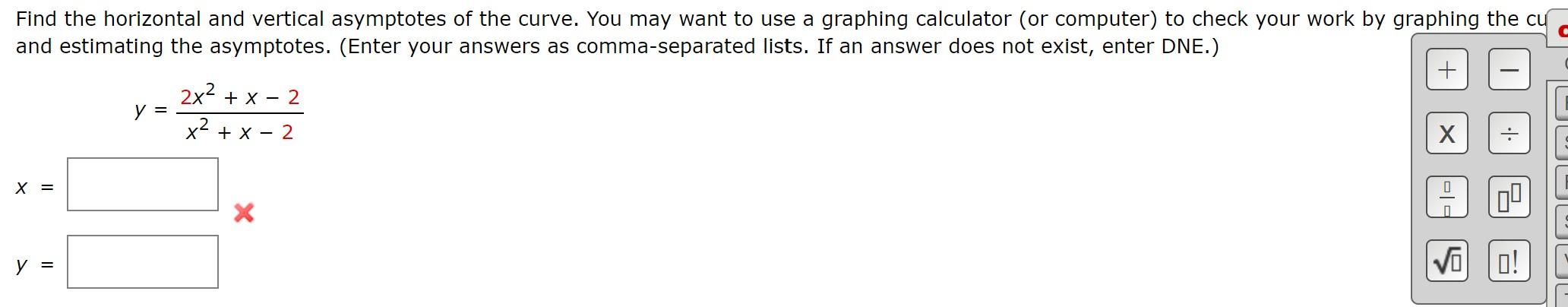 Solved Find The Horizontal And Vertical Asymptotes Of The