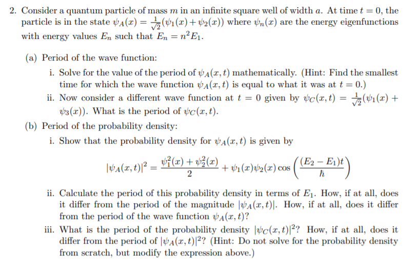 Solved 2. Consider a quantum particle of mass m in an | Chegg.com