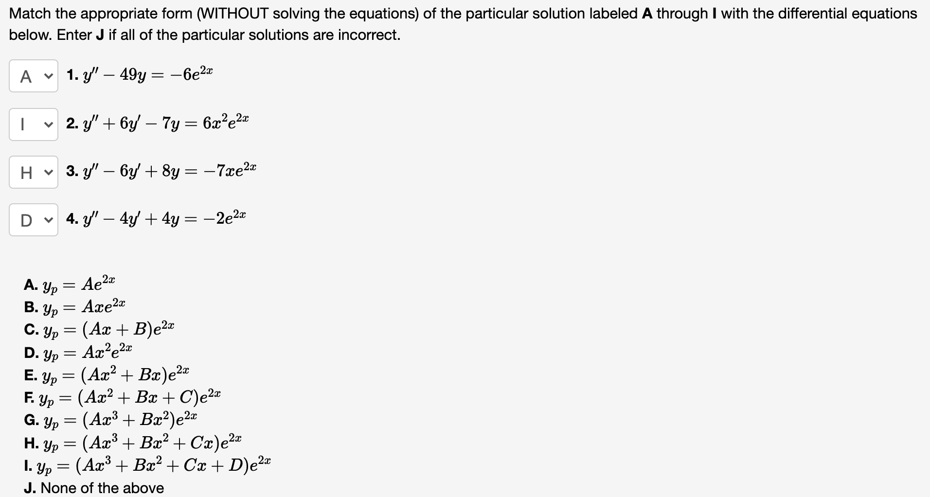 Solved Match the appropriate form (WITHOUT solving the | Chegg.com