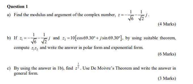 Solved Question 1 a) Find the modulus and argument of the | Chegg.com