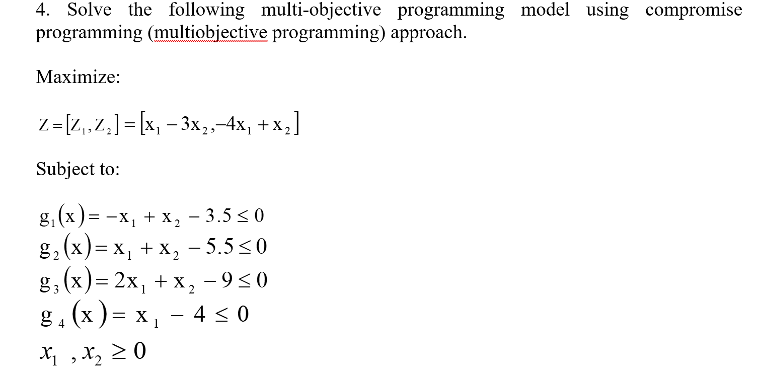 Solved 4. Solve the following multi-objective programming | Chegg.com