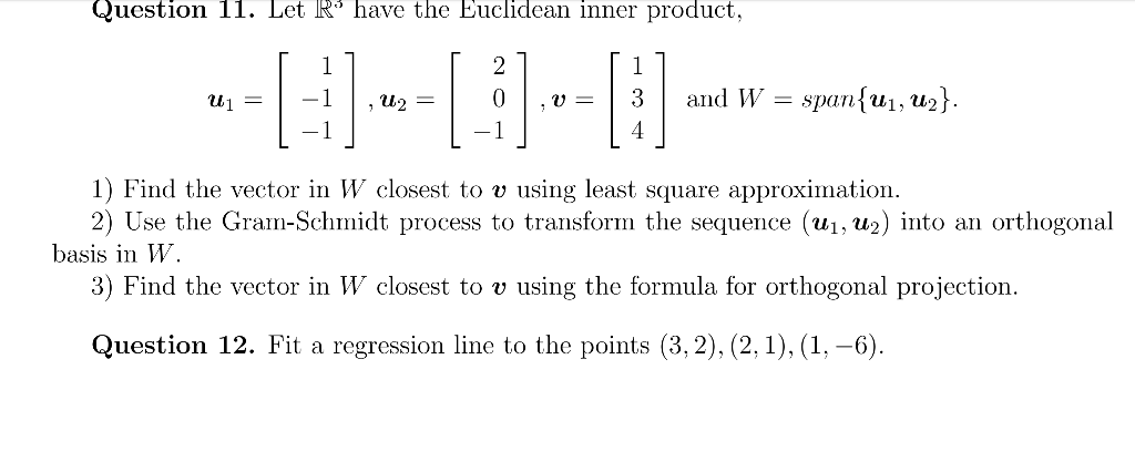 Solved Question 11. Let R' have the Euclidean inner product, | Chegg.com