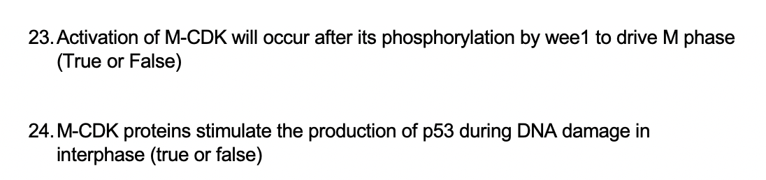 Solved 23. Activation of M-CDK will occur after its | Chegg.com