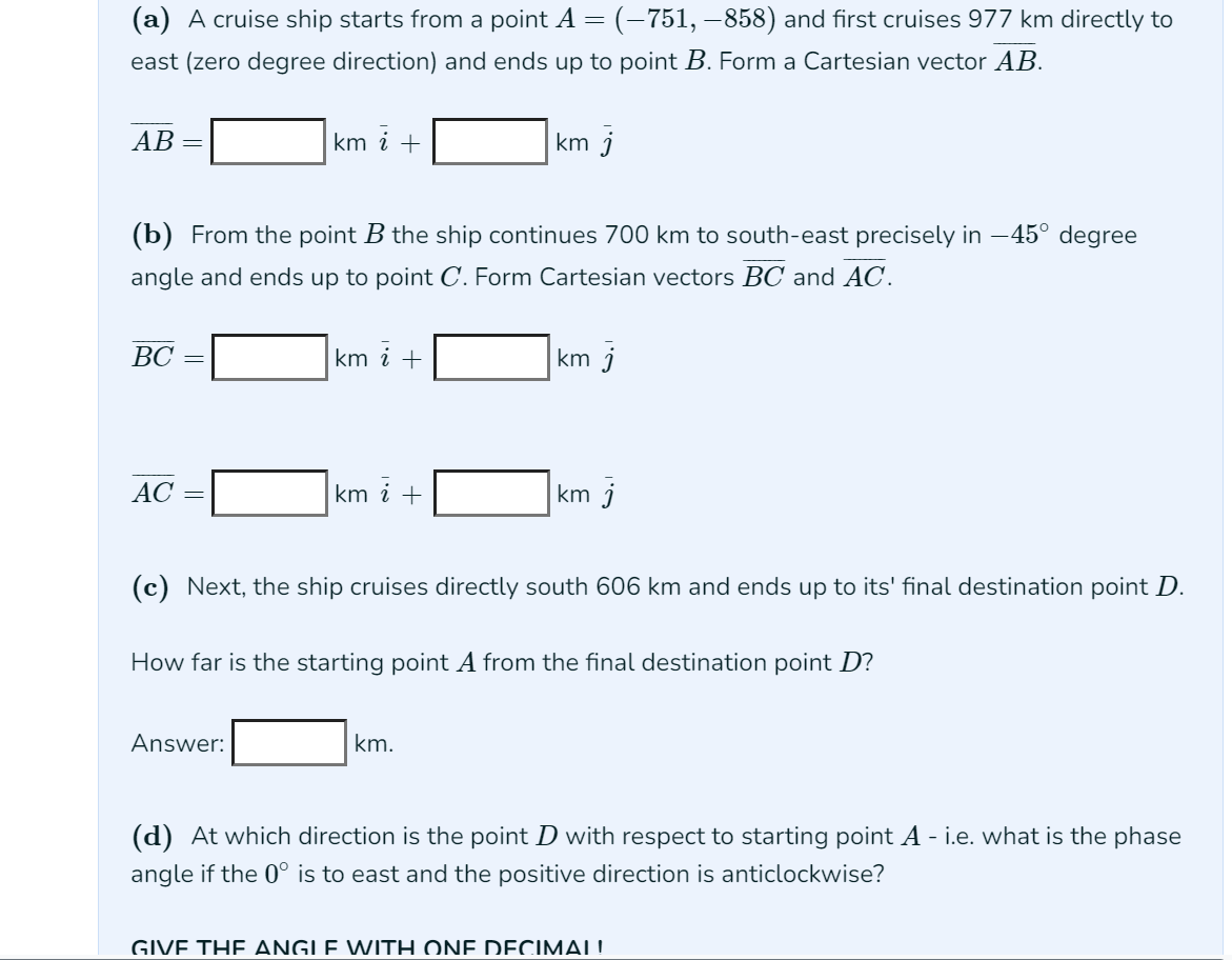 Solved (a) A cruise ship starts from a point A=(−751,−858) | Chegg.com