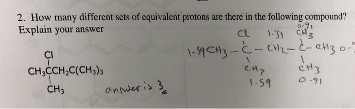 Solved 2. How many different sets of equivalent protons are | Chegg.com