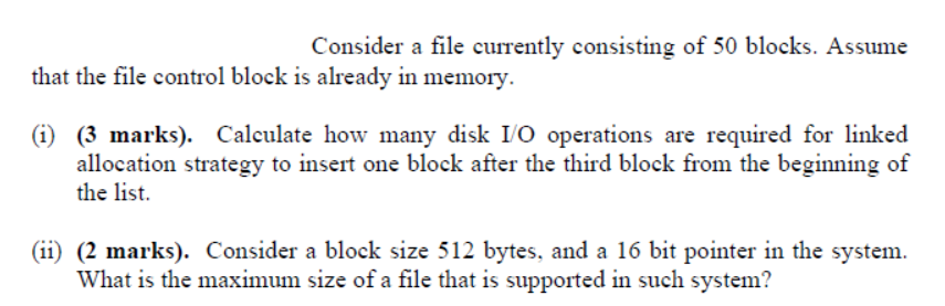 Solved Consider A File Currently Consisting Of 50 Blocks