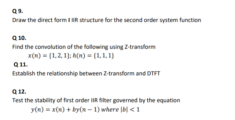 Solved Q 9. Draw the direct form TIR structure for the | Chegg.com