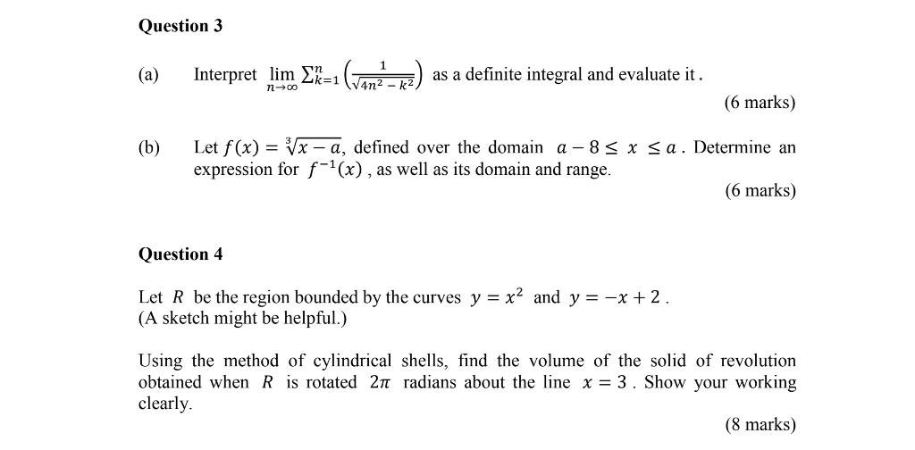 Solved Question 3 (a) Interpret lim Ek=1 (Vanz (an2-13) as a | Chegg.com