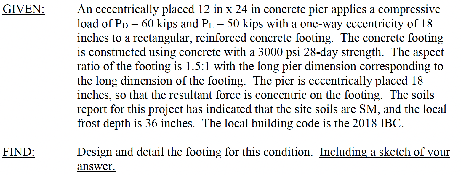 Solved An eccentrically placed 12 in ×24 in concrete pier | Chegg.com