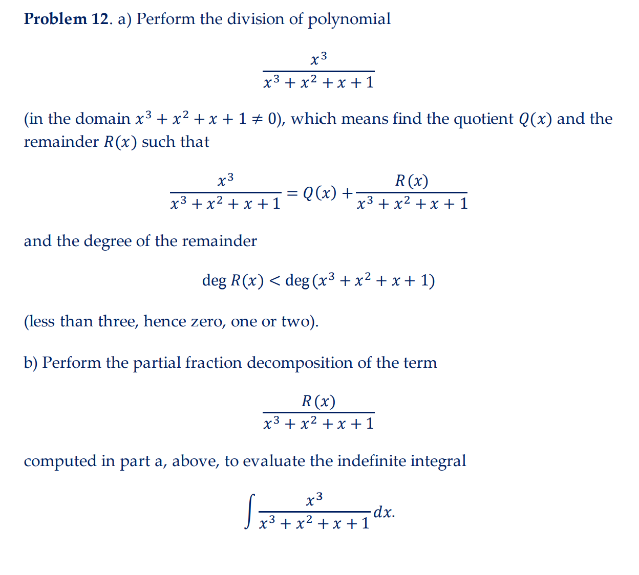 Solved Problem 12. a) Perform the division of polynomial | Chegg.com
