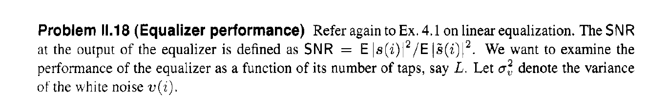 Solved Problem II.18 (Equalizer performance) Refer again to | Chegg.com