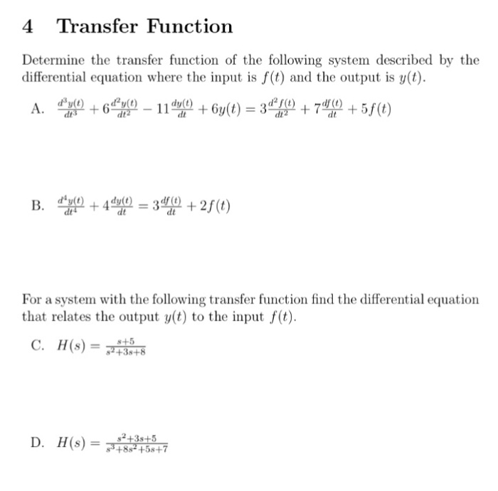 Solved 4 Transfer Function Determine the transfer function | Chegg.com