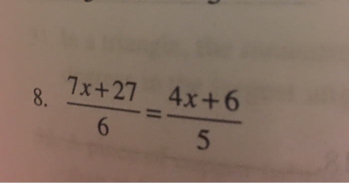 Solved 7x + 27/6 = 4x + 6/5 | Chegg.com