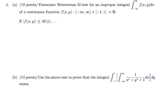 Solved 4. (a) (10 points) Formulate Weierstrass M-test for | Chegg.com