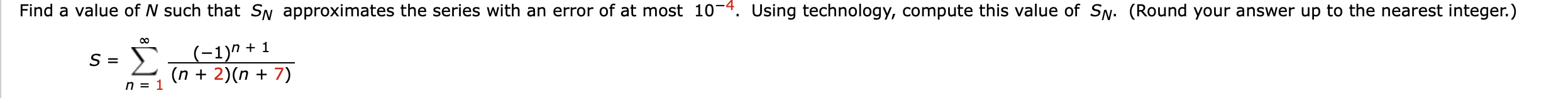 Solved Find a value of N such that SN approximates the | Chegg.com