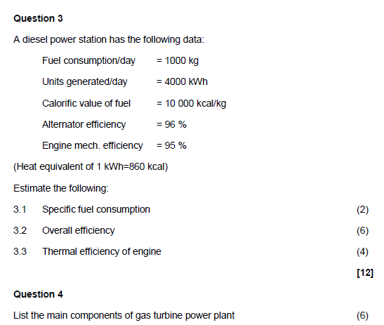 Solved Question 3 A diesel power station has the following | Chegg.com