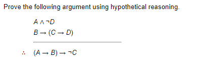 Prove the following argument using hypothetical | Chegg.com
