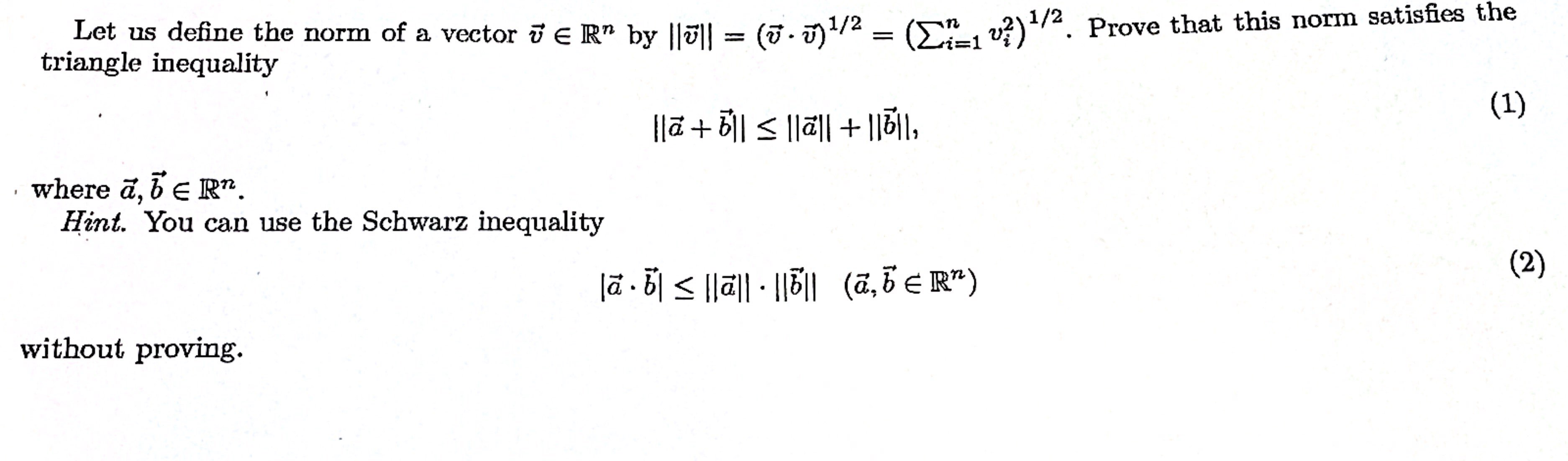 Solved Let us define the norm of a vector, please see the | Chegg.com