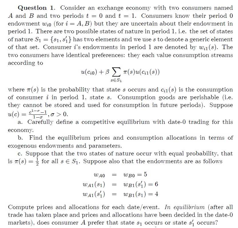 Solved Question 1. ﻿Consider an ﻿exchange economy with two | Chegg.com