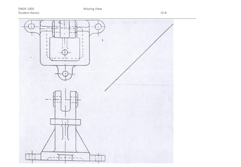 Solved Missing View ENGR 1005 Student Name: ID #: ter : | Chegg.com