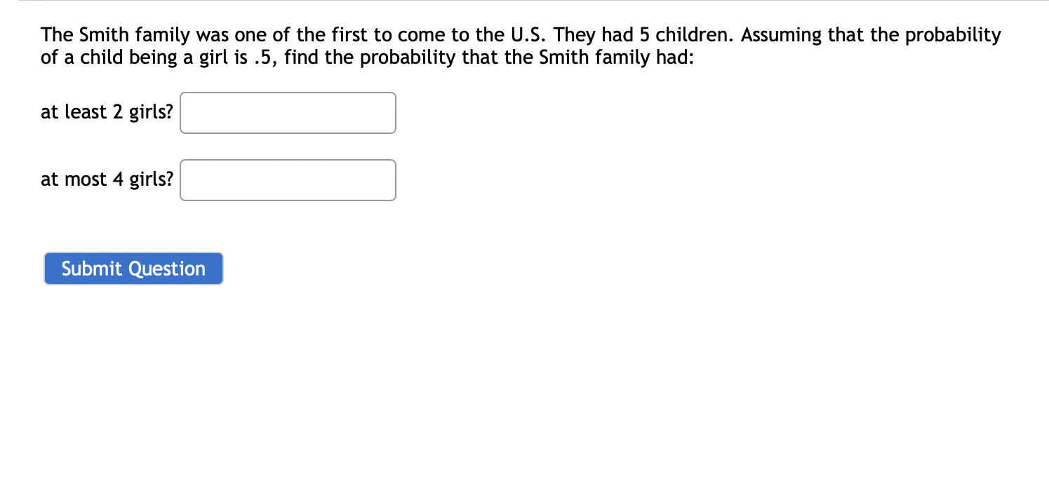 Solved The Smith family was one of the first to come to the | Chegg.com