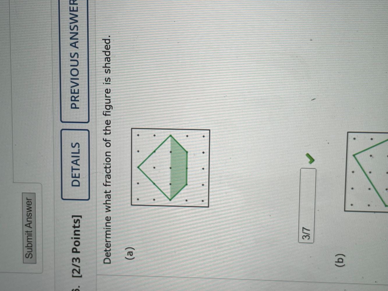 Solved Determine what fraction of the figure is shaded. (a) | Chegg.com