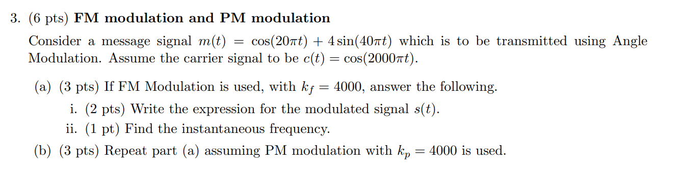 Solved 3. (6 pts) FM modulation and PM modulation Consider a | Chegg.com