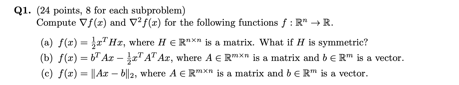 Solved 1. (24 points, 8 for each subproblem) Compute ∇f(x) | Chegg.com