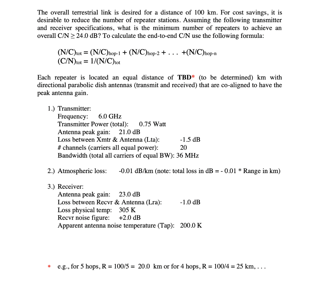 Solved The overall terrestrial link is desired for a | Chegg.com