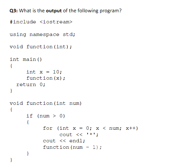 Solved Q3: What is the output of the following program? | Chegg.com