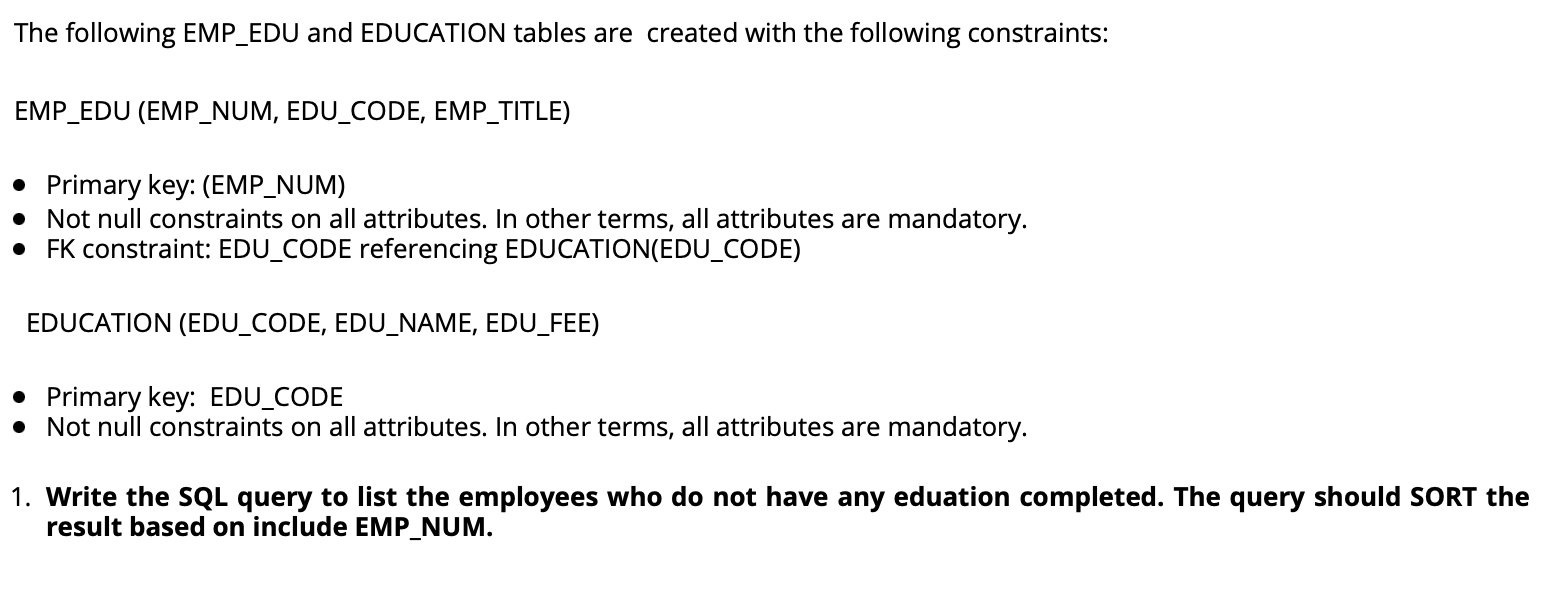 Solved The following EMP_EDU and EDUCATION tables are | Chegg.com