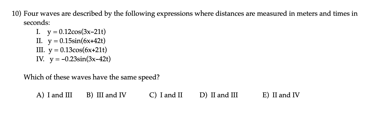 Solved 0) Four waves are described by the following | Chegg.com