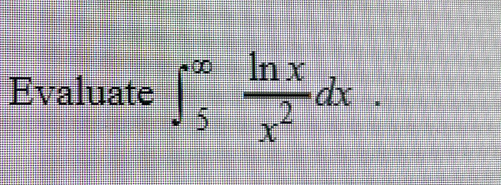 Solved In x Evaluate dx 5 | Chegg.com