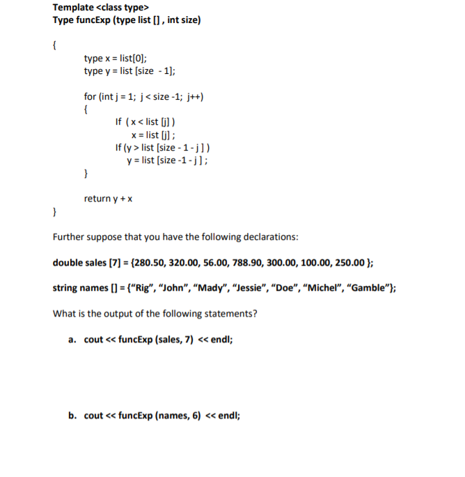 Solved Consider the definition of the function template. | Chegg.com