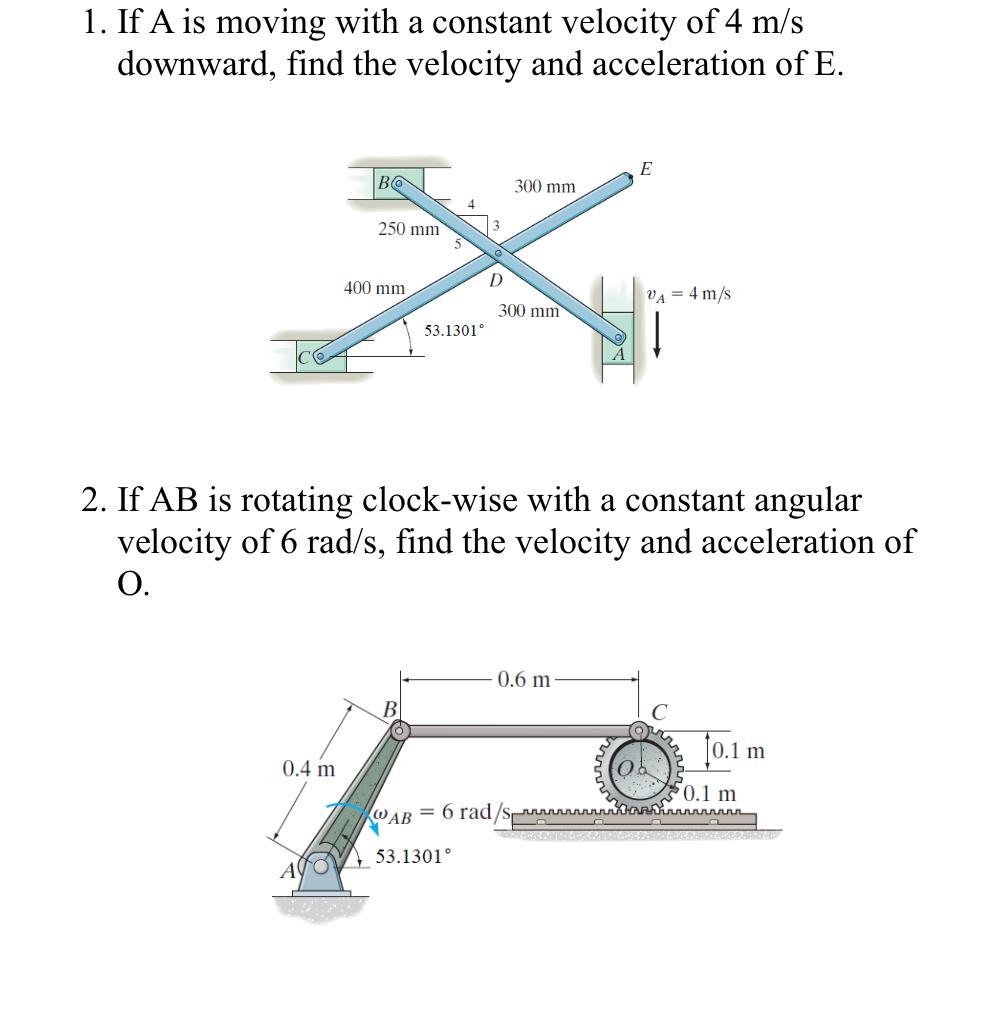 Solved 1 If A Is Moving With A Constant Velocity Of 4 M S