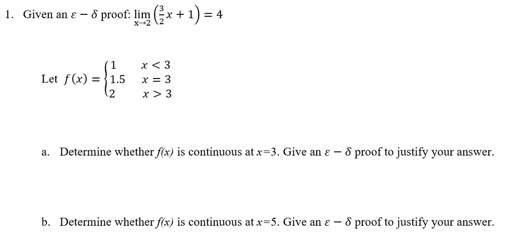 Solved Answers to a and b MUST HAVE EPSILON DELTA PROOF to | Chegg.com
