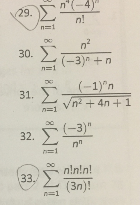 Solved sigma_n=1^infinity n^4 (-4)^n/n! Sigma_n=1^infinity | Chegg.com