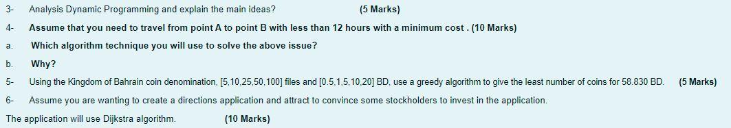 Solved 4- a b 3- Analysis Dynamic Programming and explain | Chegg.com