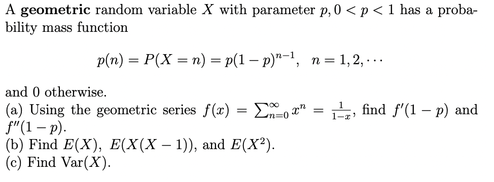 Solved A geometric random variable X with parameter p,0 | Chegg.com