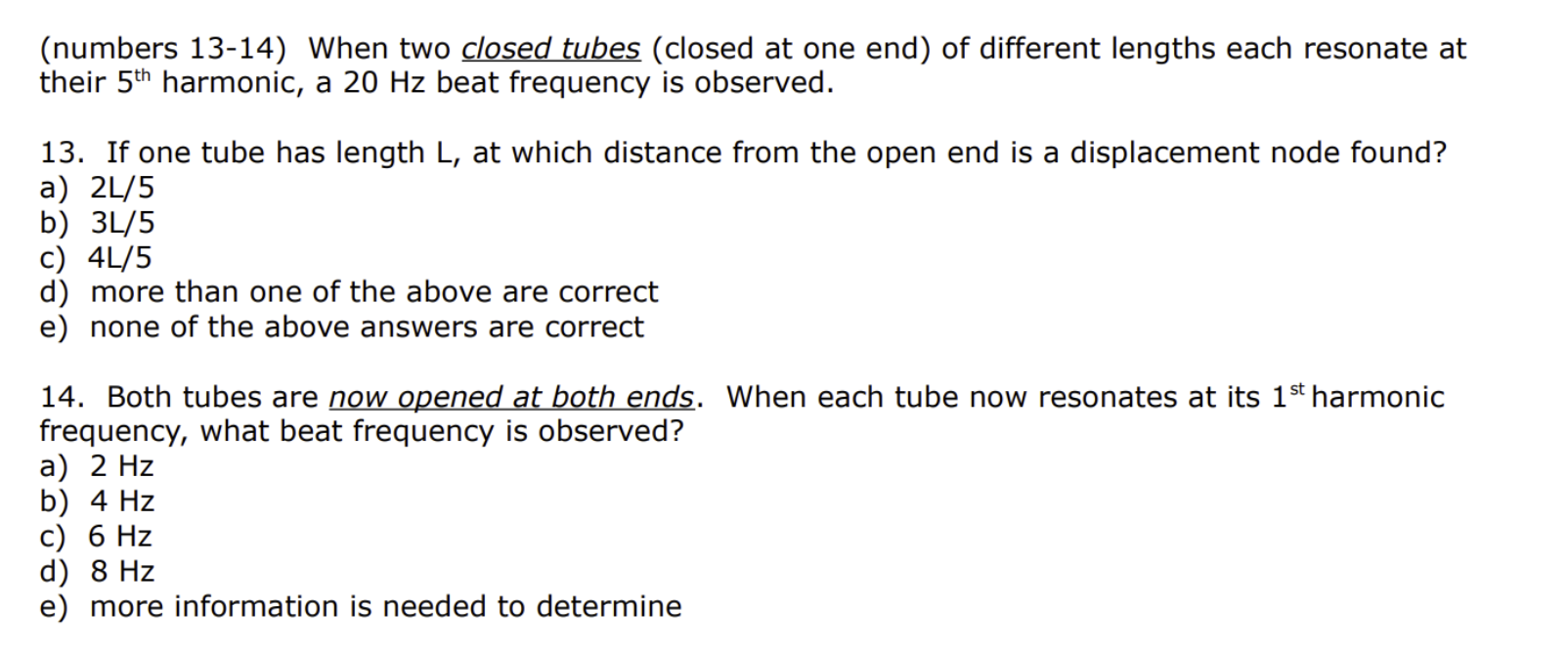 Solved (numbers 13-14) When two closed tubes (closed at one | Chegg.com