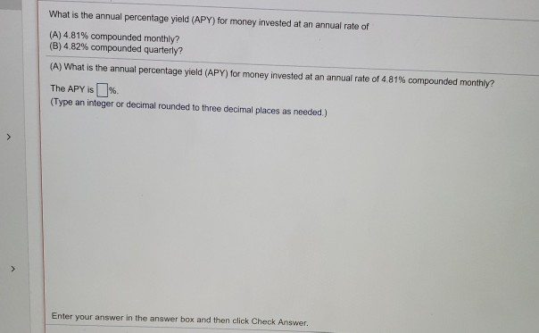 Solved What is the annual percentage yield (APY) for money | Chegg.com