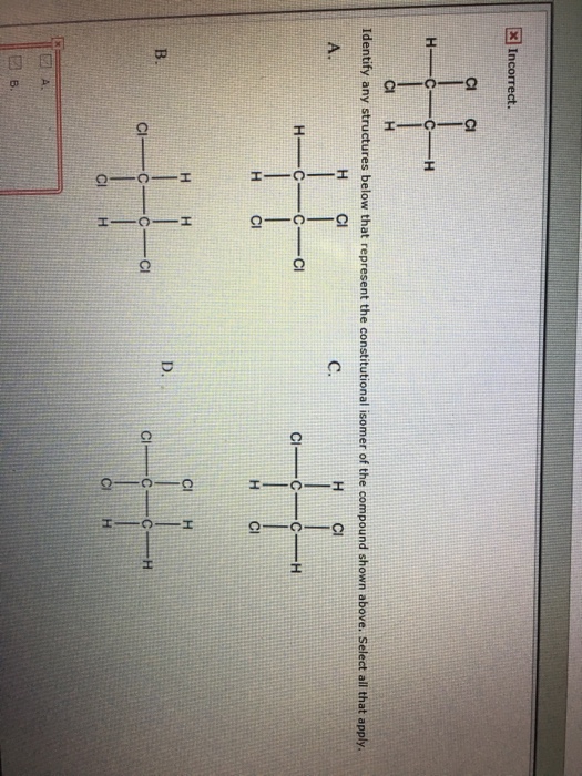 Solved [x] Incorrect. CI CI CI H Identify any structures | Chegg.com
