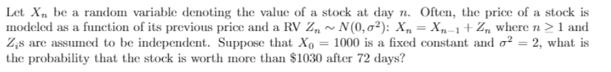 Solved Let X, be a random variable denoting the value of a | Chegg.com