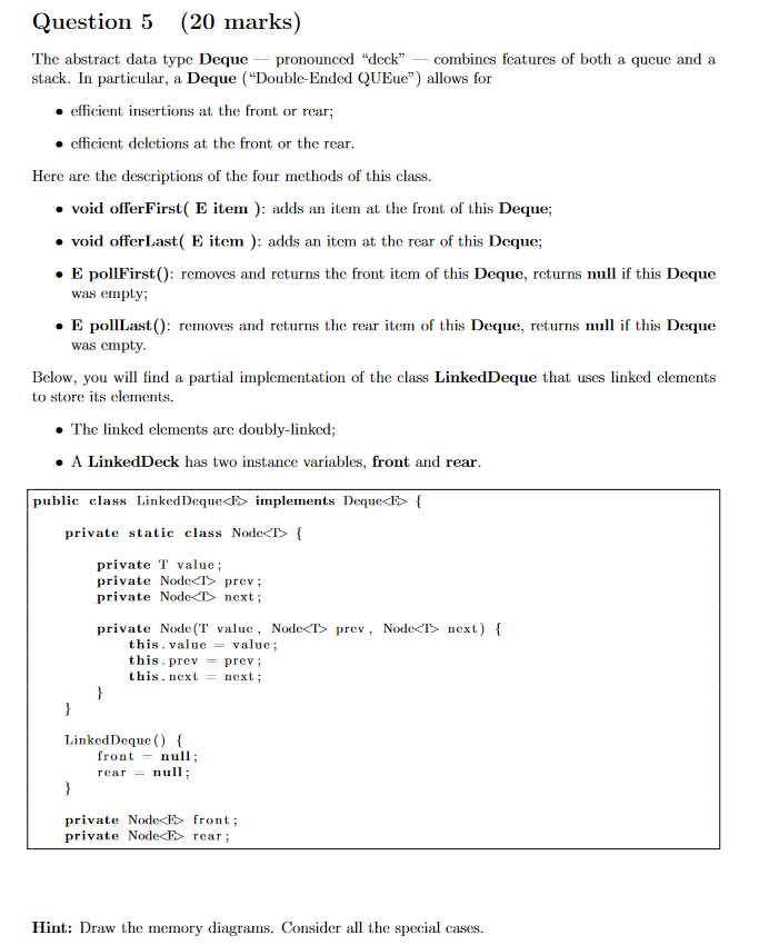 Solved Question 5 (20 marks) The abstract data type Deque | Chegg.com