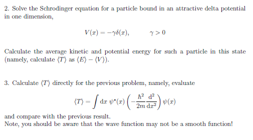 Solved 2. Solve the Schrodinger equation for a particle | Chegg.com