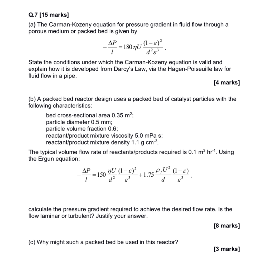 Solved Q.7 [15 marks] (a) The Carman-Kozeny equation for | Chegg.com