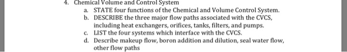 Solved 4 Chemical Volume and Control System STATE four | Chegg.com
